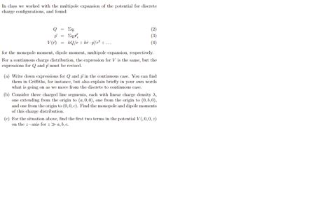 Solved In Class We Worked With The Multipole Expansion Of
