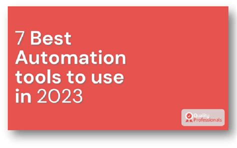 Top 7 Automated Tools For Software Testing In 2023 Q Pros