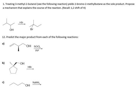 Solved 1 Treating 3 Methyl 2 Butanol See The Following