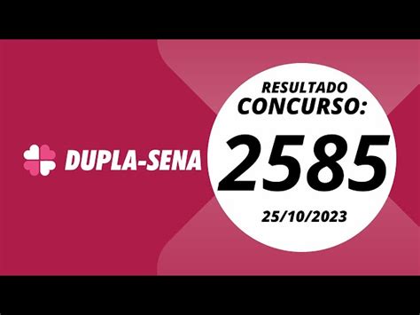 Resultado Da Dupla Sena Concurso 2585🍏 Decifre O Significado Do Número