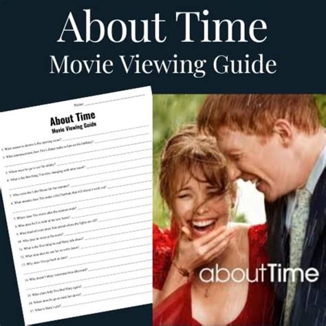About Time 2013 Movie Viewing Guide By Allieham Tpt