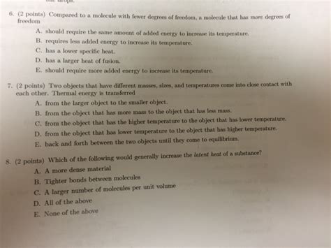 Solved Compared To A Molecule With Fewer Degrees Of Freedom