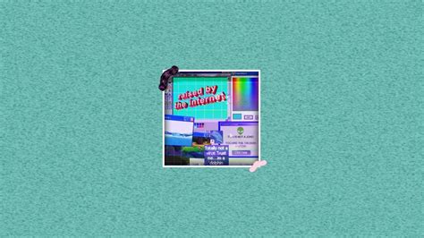 Pov The Internet Raised You But You Don T Know If That S A Good Or Bad