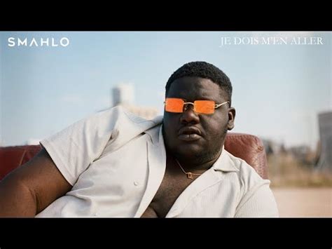 Smahlo Je Dois M En Aller Audio Officiel Youtube