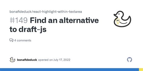 Find An Alternative To Draft Js · Issue 149 · Bonafideduckreact