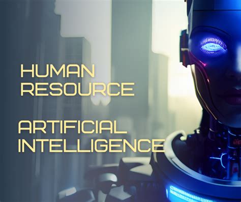 Artificial Intelligence And Human Resource