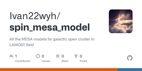 Github Ivan22wyh Spin Mesa Model All The Mesa Models For Galactic Open Cluster In Lamost Field