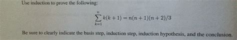 Solved Use Induction To Prove The Following Be Sure To Chegg