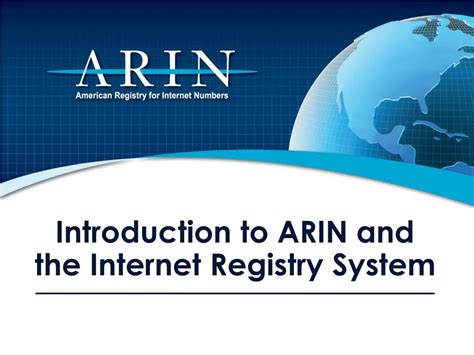 PPT Introduction To ARIN And The Internet Registry System PowerPoint Presentation ID