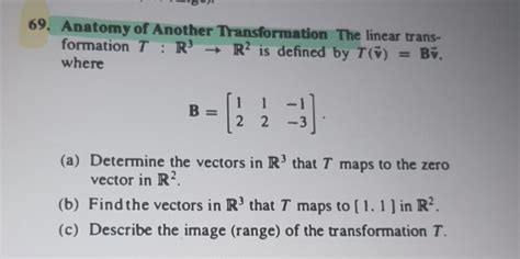 Solved Anatomy Of Another Transformation The Linear Chegg