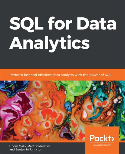 Sql For Data Analytics Perform Fast And Efficient Data Analysis With T E Books Max30