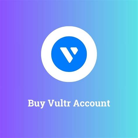 Buy Vultr Accounts Medium
