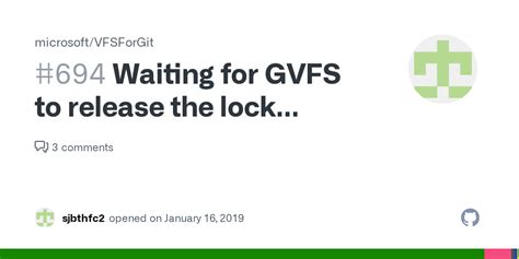waiting for gvfs to release the lock · issue 694 · microsoft