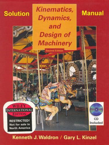 Kinematics Dynamics And Design Of Machinery Solution Manual عالم الكتب