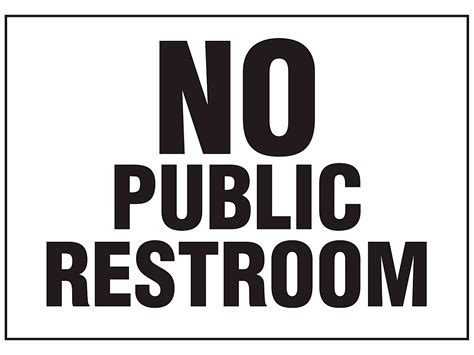 No Public Restroom Sign Vinyl Adhesive Backed S 24754v Uline