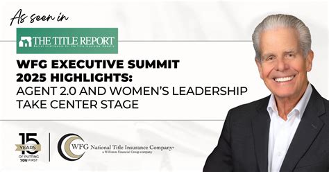 2025 Wfg Executive Summit Growth Innovation And Real Partnership Wfg National Title 2025 Wfg Executive Summit Growth Innovation And Real Partnership Wfg National Title