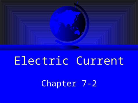 Ppt Electric Current Chapter 7 2 Electric Circuit F A Closed Path