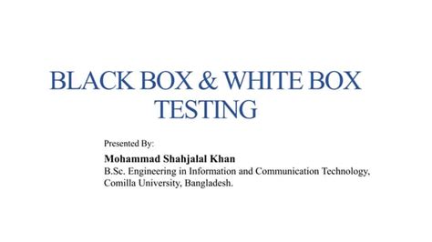 Black Box And White Box Testingpptx