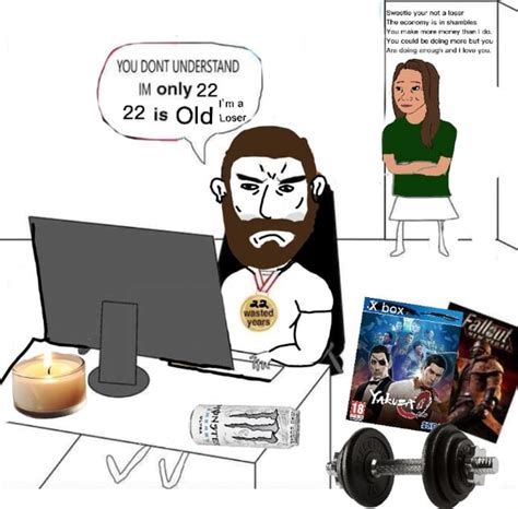 You Dont Understand Im Only 22 22 Is Old Tose Ifunny
