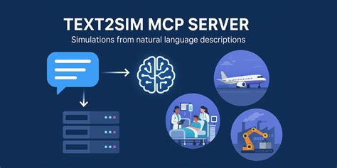 Github Iamcatobottext2sim Mcp Server Text2sim Mcp Server Is A Conversational Simulation