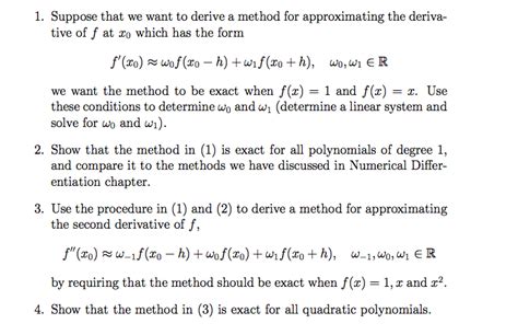 1 Suppose That We Want To Derive A Method For