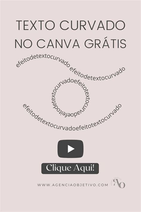APRENDA COMO FAZER TEXTO CURVADO NO CANVA GRÁTIS Textos Fazer texto