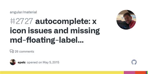 Autocomplete X Icon Issues And Missing Md Floating Label Attribute In Docs Issue