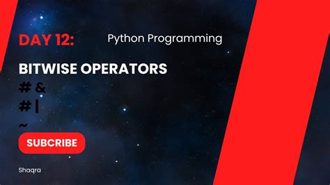 Day Bitwise Operators And Or Not Xor Left And Right In Python Programming YouTube