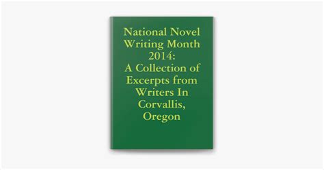 ‎national Novel Writing Month 2014 A Collection Of Excerpts From