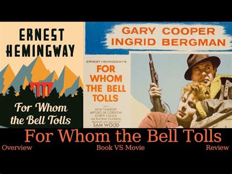 For Whom The Bell Tolls Book And Movie Overview And Comparison YouTube