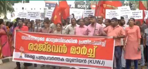 Kerala Journalists March To Raj Bhavan In Protest Against Governor Arif