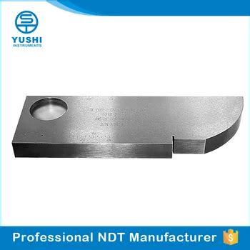 V V Ultrasonic Test Block Ultrasonic Calibration Blocks For Ut Buy Ultrasonic Test Block V