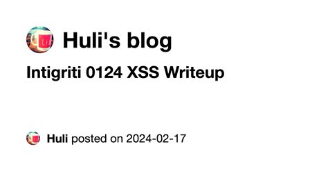 Intigriti 0124 XSS Writeup Huli S Blog