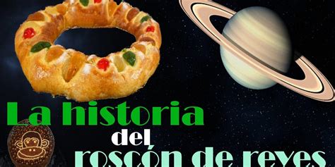 Descubre La Fascinante Historia Detrás Del Roscón De Reyes Un Vistazo