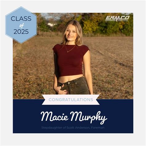 Another Graduate To Celebrate Today Macie Murphy Stepdaughter Of