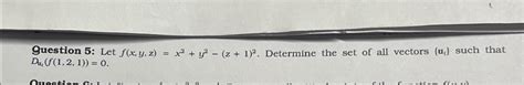 Solved Question Let F X Y Z X Y Z Determine The Chegg