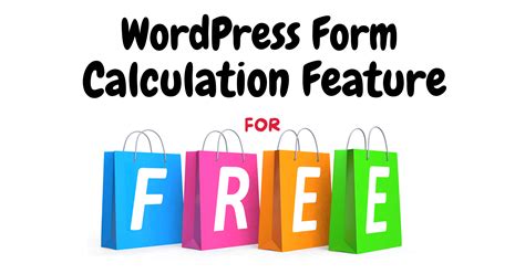 use the calculation feature on your wordpress form for free with ninja