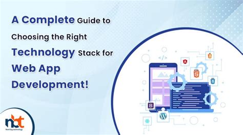 Choosing The Right Technology Stack For Web App Development