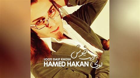 حامد هاکان آلبوم لوتی دست خوش Youtube