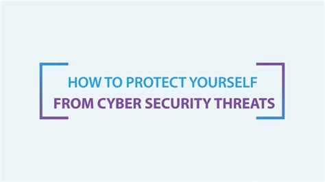 How To Protect Yourself From Cyber Security Threats Eleap®