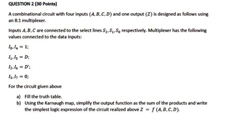 VIDEO Solution QUESTION 2 30 Points A Combinational Circuit With