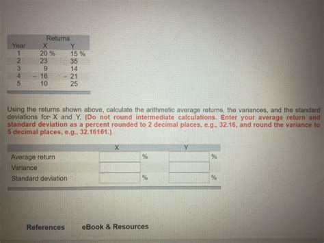 Solved Using The Returns Shown Above Calculate The Chegg