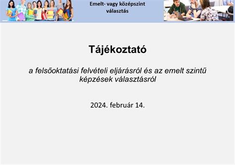 Tájékoztató a felsőoktatási pontszámításról és az emelt szint