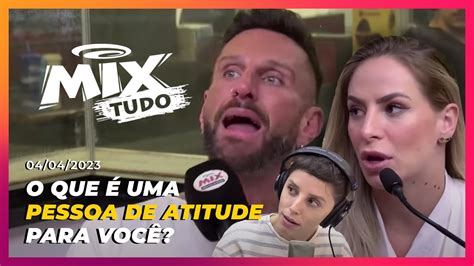 O Que Uma Pessoa De Atitude Para Voc Mix Tudo Youtube