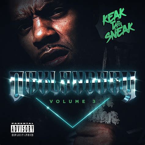 Oaklandary Volume 3 Album By Keak Da Sneak