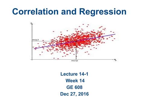 Lect 14 1 Correlation Regressionpptx