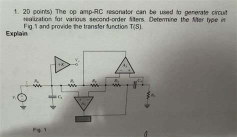 Solved 1 20 Points The Op RC Resonator Can Be Used To Chegg Com