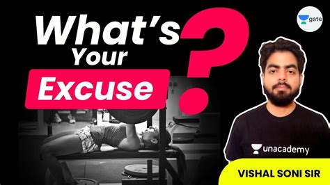 Whats Your Excuse Motivational Session Gate 2024 Vishal Soni