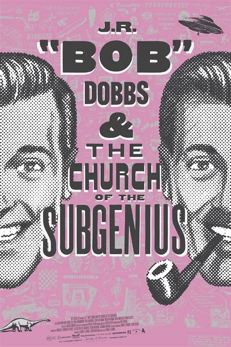 J R Bob Dobbs And The Church Of The Subgenius Rotten Tomatoes