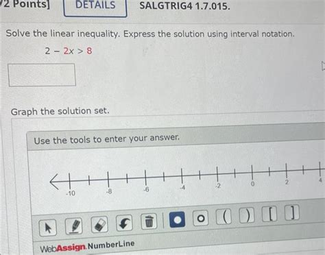 Solved Solve The Linear Inequality Express The Solution